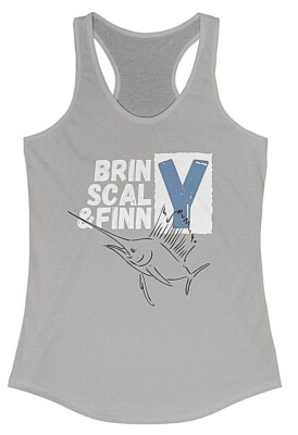 Briny, Scaly, & Finny Womens Slim Fitting Lightweight Racerback Fishing ...