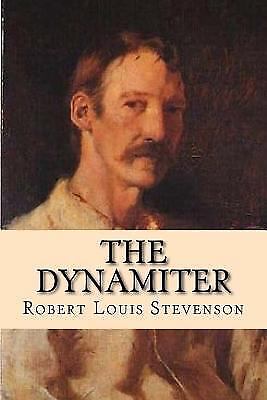 Dynamiter by Fanny Van de Grift-Stevenson and Robert Louis Stevenson ...