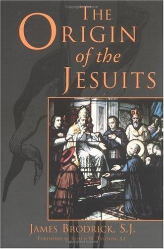 Origin of the Jesuits by James Broderick (Hardcover) for sale online | eBay
