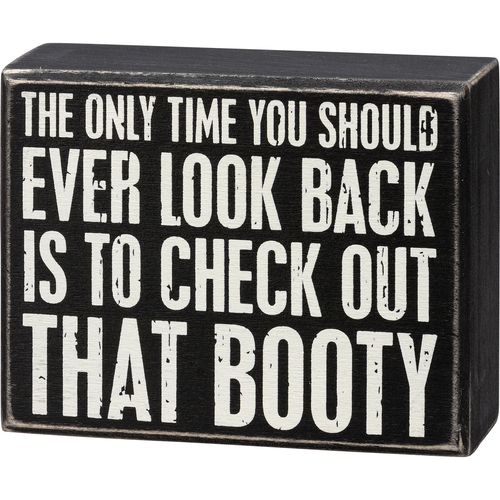 Box Sign - The Only Time You Should Look Back | eBay