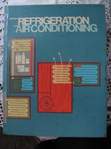 Vintage Book Modern Refrigeration & Air Conditioning 1979 Wilcox ...