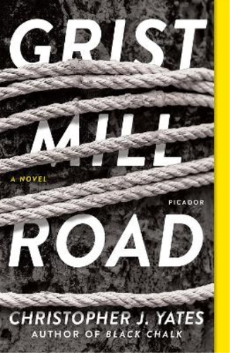 Christopher J. Yates Grist Mill Road (Poche) 9781250150301 | eBay