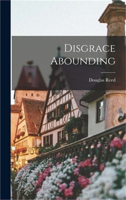 Disgrace Abounding (Hardback or Cased Book) | eBay
