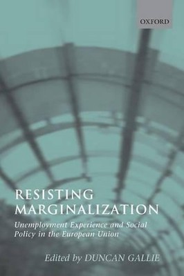 Duncan Gallie Resisting Marginalization (Tascabile) | eBay