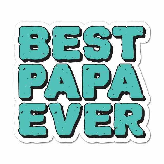 Best Papa Ever Sticker Birthday Fathers Day Decal Car Bumper | eBay