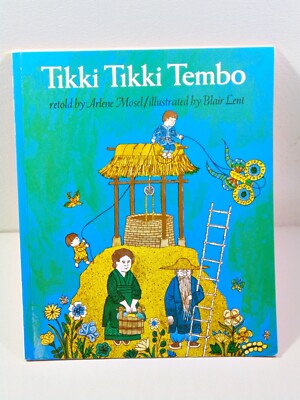 Tikki Tikki Tembo by Arlene Mosel (2007, Picture Book) 2011 ...