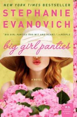 Big Girl Panties by Stephanie Evanovich: New 9780062224859| eBay