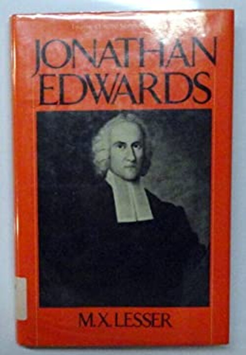 Jonathan Edwards Hardcover M. X. Lesser 9780805775198 | eBay