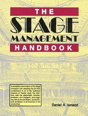 The Stage Management Handbook, Ionazzi, Daniel 9781558702356| eBay