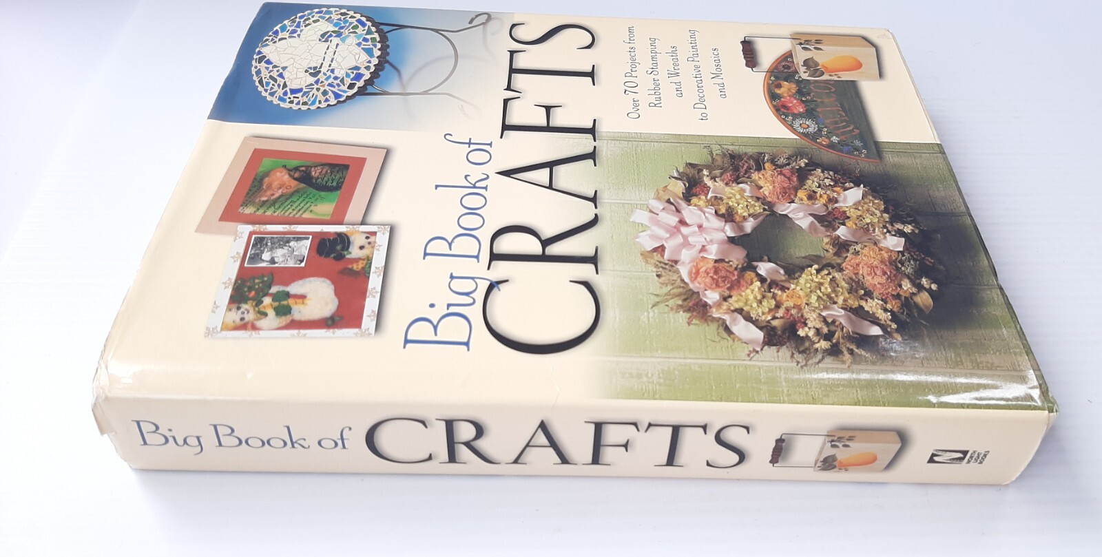 Big Book of Crafts: Over 70 Projects Large Hardcover Book 9781581805505 ...