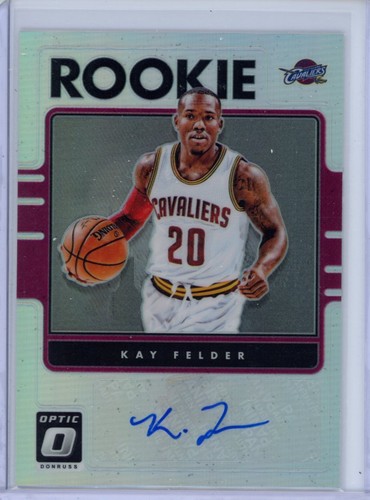 2016 Donruss Optic #11 Kay Felder Holo Autograph | eBay