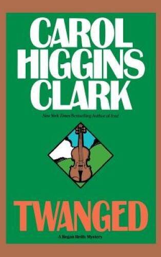 Twanged (Regan Reilly Mysteries, No. 4) - Hardcover - VERY GOOD ...