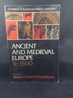 Ancient and Medieval Europe To 1500 by Norman Cantor & Samuel Berner | eBay
