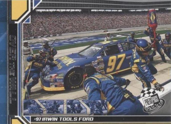 2006 Press Pass - Over The Wall Kurt Busch, Scott Radel, Doug Newell ...