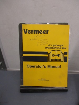 VERMEER OPERATOR'S MANUAL 4" lightweight hammerhead mole operator's ...