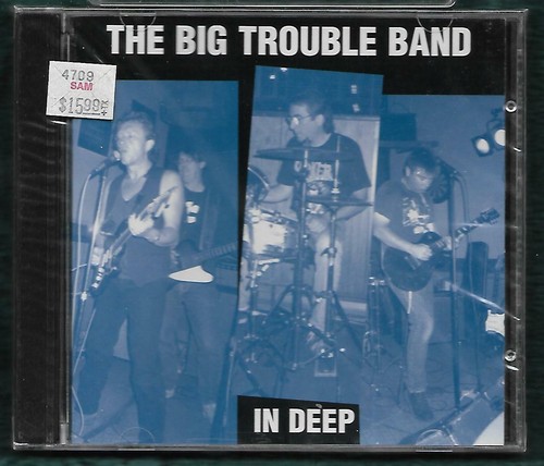THE BIG TROUBLE BAND In Deep [New CD] Indie Rock | eBay
