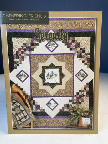 Serenity Quilt Patterns Book 12 Projects Gathering Friends Squibb ...