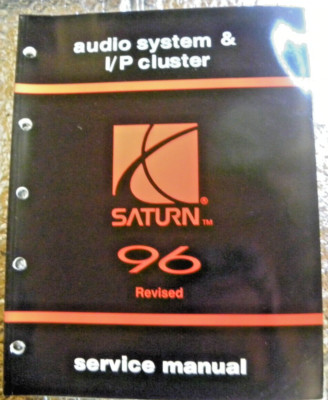 1996 Factory Saturn Audio System I/P Cluster only Service Manual Book ...