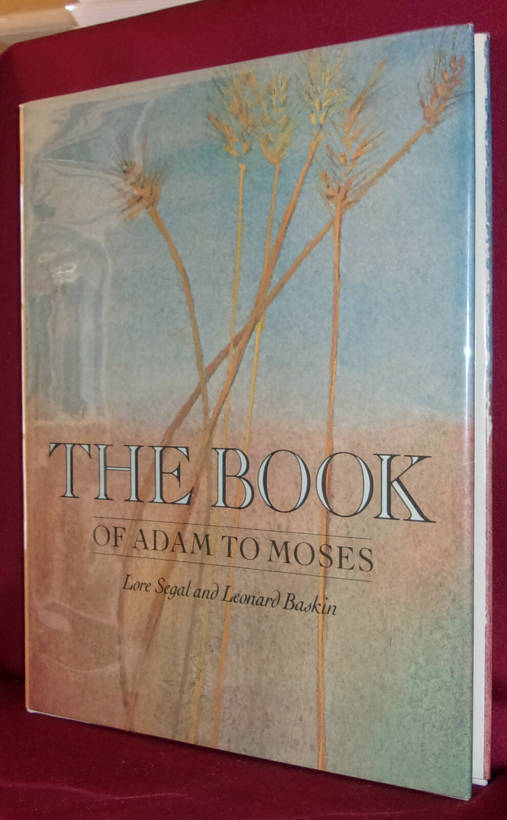 Lore Segal BOOK OF ADAM TO MOSES Leonard Baskin Illustrated First ...