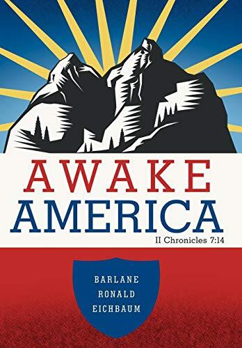Awake America: II Chronicles 7:14, Eichbaum 9781449718275 Fast Free ...