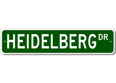 Heidelberg Drive Street Sign Personalized Custom Last Name Sign ...