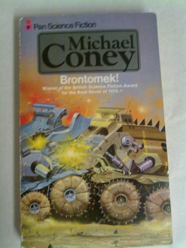 Brontomek! (Pan science fiction) by Coney, Michael G. 0330253344 FREE ...