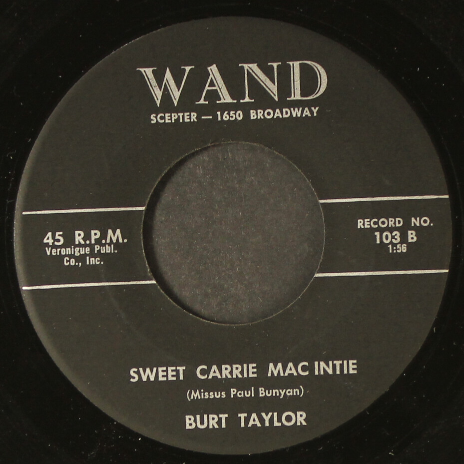 BURT TAYLOR: the legend of big paul bunyan / sweet carrie mac intie ...