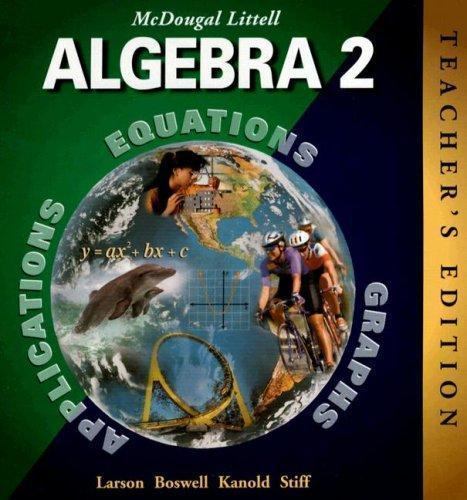 Mcdougal Littell Ser.: Algebra 2 by Ron Larson, Lee Stiff, Laurie ...