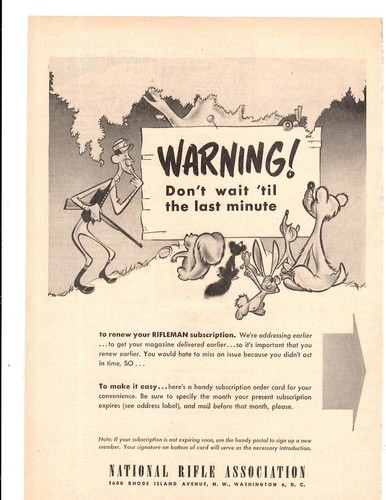 1948 Print Ad National Rifle Association Warning! Don't wait til the ...