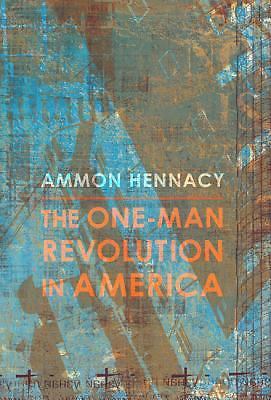 One-Man Revolution in America by Ammon Hennacy (2012, Trade Paperback ...