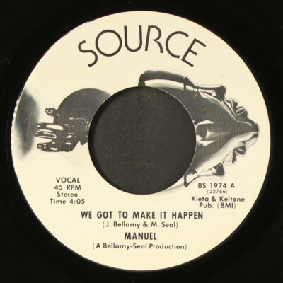 MANUEL & MAIN SOURCE: we got to make it happen / instrumental SOURCE 7 ...