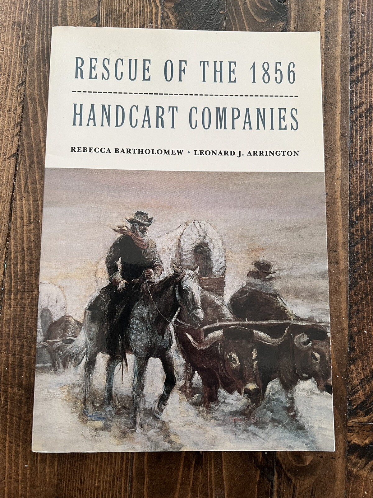 Charles Redd Monographs in Western History: Rescue of the 1856 Handcart ...