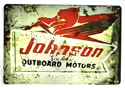 JOHNSON SEA HORSE OUTBOARD MOTORS TIN METAL SIGN 8"X`12" DISTRESSED ...
