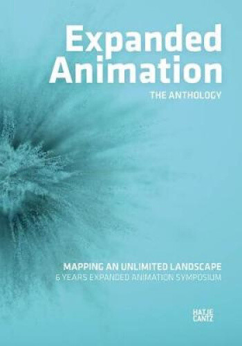 Expanded Animation: The Anthology: Mapping an Unlimited Landscape - 6 ...