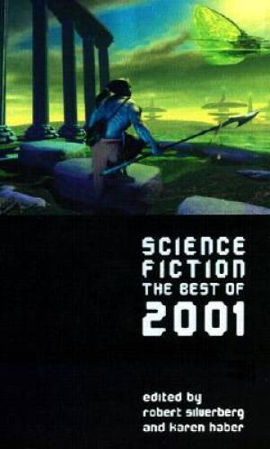 Science Fiction: The Best of 2001 (Science Fiction: The Best of ... (Qu ...