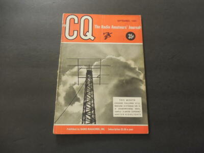 CQ Magazine Sep 1947 The Radio Amateurs' Journal ID:16743 | eBay