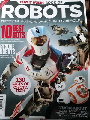 How It Works Book Of Robots 10 Best Bots 130 Pages Of Robotic Tech Mar ...