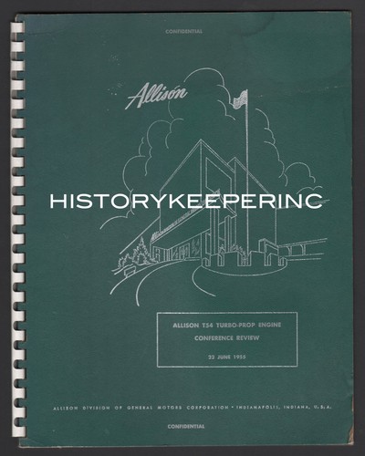 ALLISON T54 TURBO-PROP ENGINE Top Secret CONFERENCE REVIEW ...