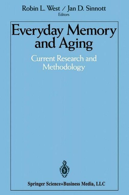 Everyday Memory And Aging von Jan D. Sinnott Robin L. West (2013 ...