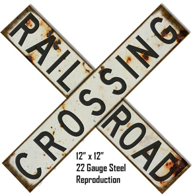 RAILROAD CROSSING X SHAPE 12" HEAVY DUTY USA MADE METAL RR ADVERTISING ...