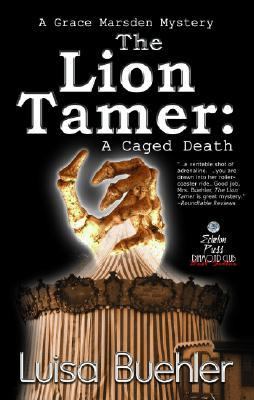 Lion Tamer : A Caged Death by Luisa Buehler (2004, Trade Paperback) for ...