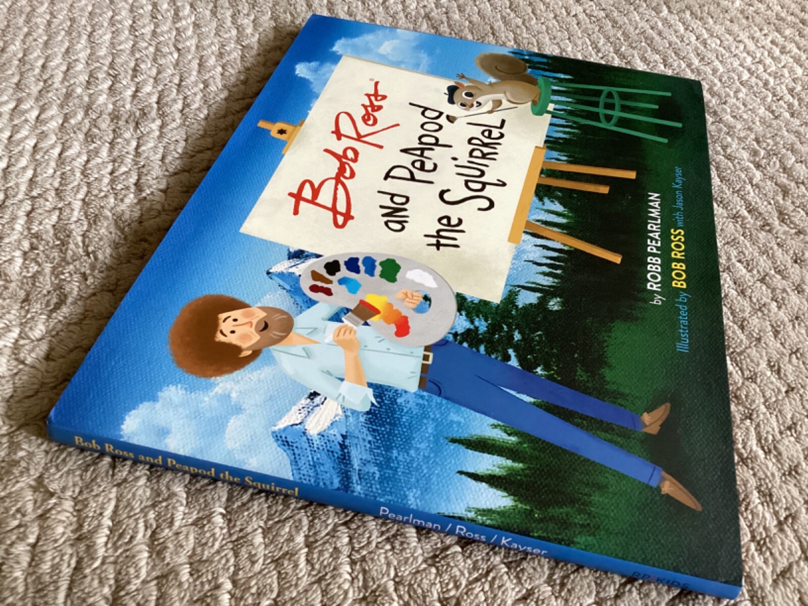 A Bob Ross and Peapod Story Ser.: Bob Ross and Peapod the Squirrel by ...