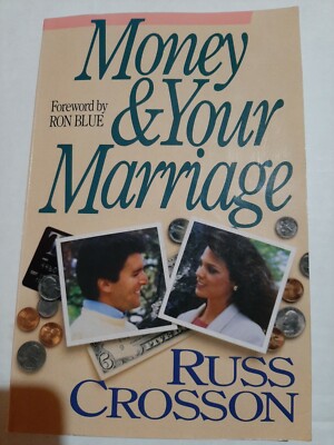 Money & Your Marriage By Russ Crosson | eBay