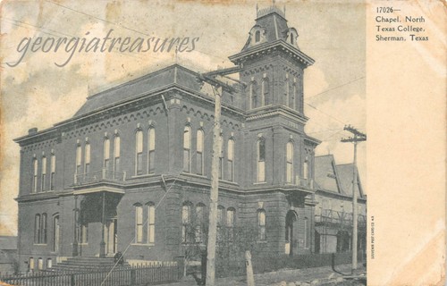 TX~TEXAS~SHERMAN~NORTH TEXAS (FEMALE) COLLEGE CHAPEL (LATER KIDD-KEY ...