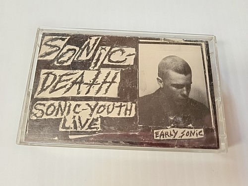 Sonic Youth "SONIC-DEATH" cassette LIVE EARLY SONIC 1988 SST Well Used ...