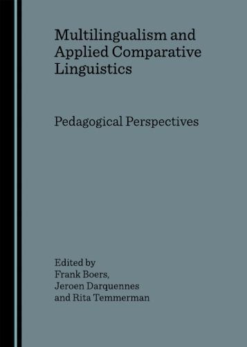 Multilingualism and Applied Comparative Linguistics : Pedagogical ...