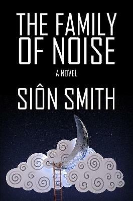Family of Noise by Sion Smith (2018, Trade Paperback) for sale online ...
