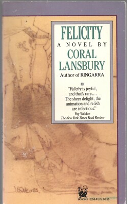 FELICITY by CORAL LANSBURY Ivy Books PB 1987 1988 1st 9780804103534| eBay