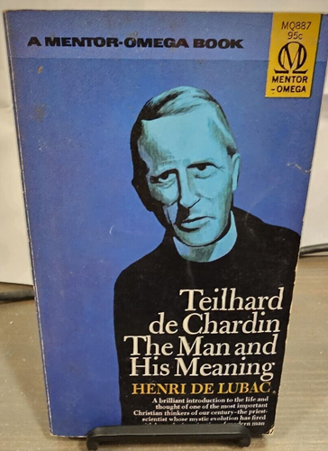 Teilhard De Chardin: The Man and His Meaning by Francois Russo S.J ...