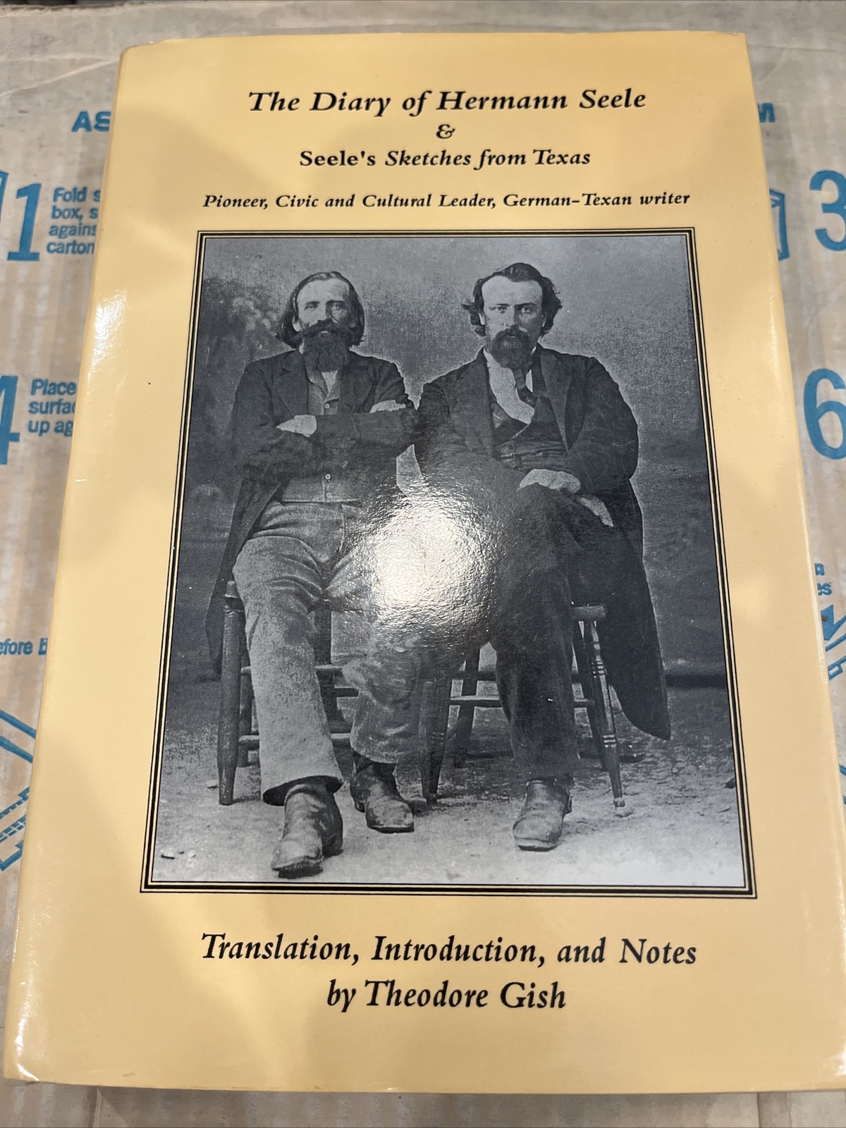 The diary of Hermann Seele and seele’s sketches from texas by gish 1995 ...